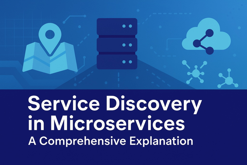 Service Discovery in Microservices: A Comprehensive Explanation – Dev Nexus Hub by Uma Mahesh